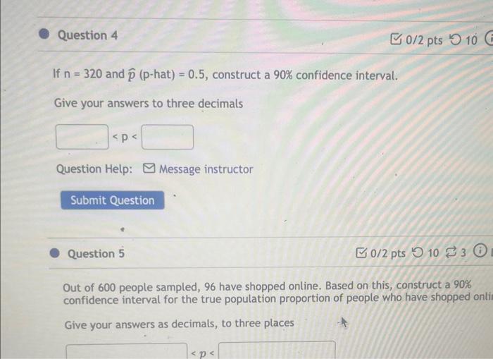 If n=320 and p (p-hat) =0.5, construct a 90% | Chegg.com