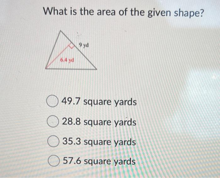 Solved What is the area of the given shape? 49.7 square | Chegg.com