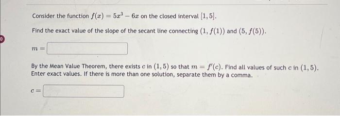 Solved Consider the function f(x)=5x3−6x on the closed | Chegg.com