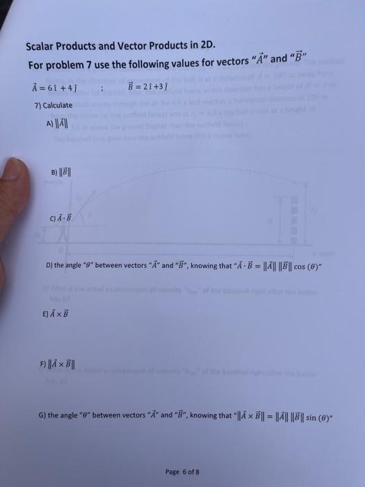 Solved Scalar Products and Vector Products in 2D. For | Chegg.com Solved Scalar Products and Vector Products in 2D. For | Chegg.com