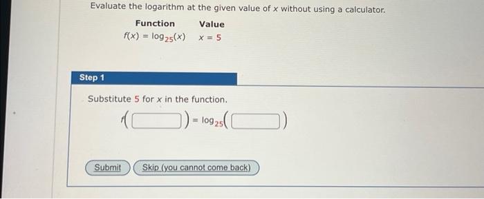 Solved Evaluate the logarithm at the given value of x | Chegg.com