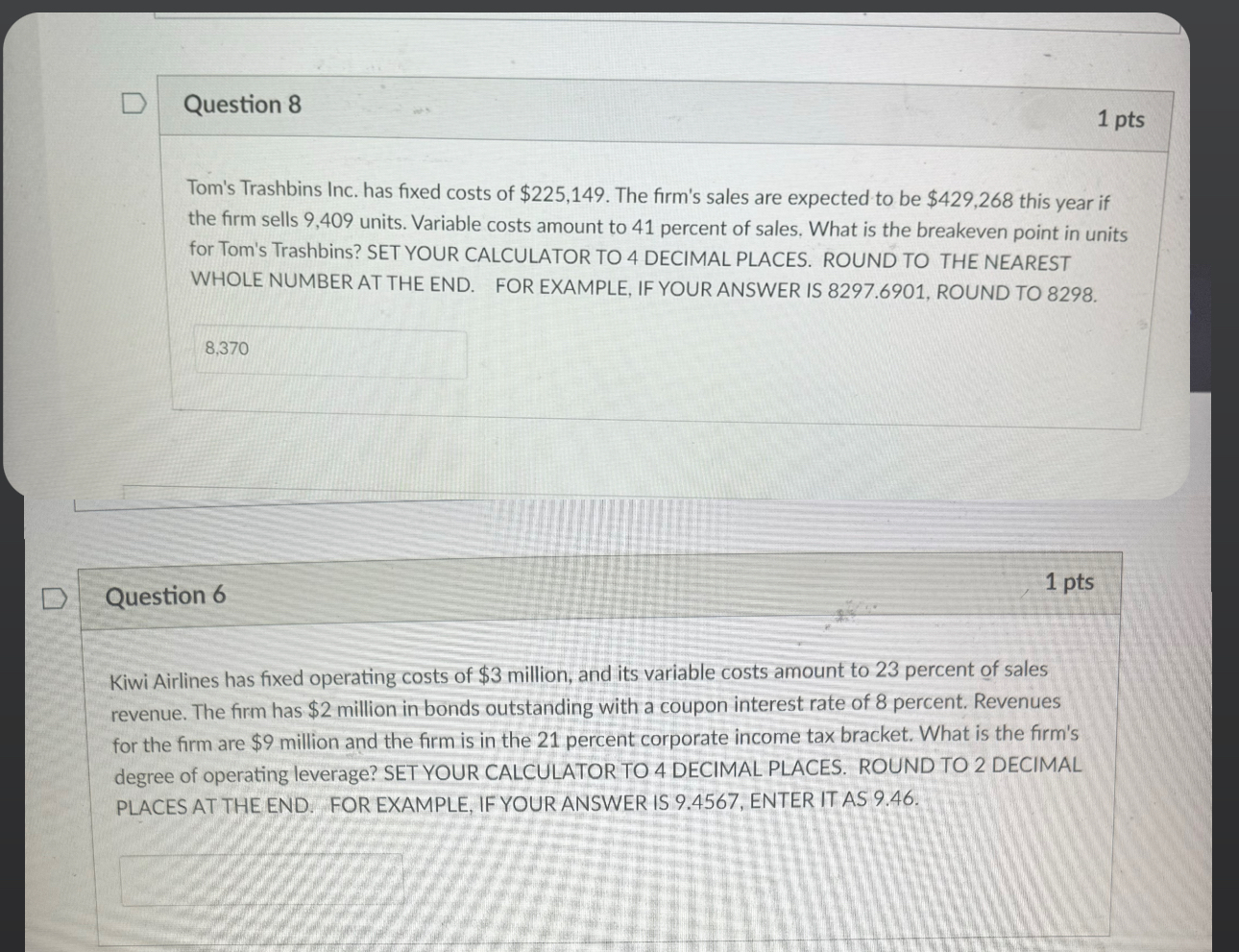 Solved Question 81ptsTom's Trashbins Inc. has fixed costs of | Chegg.com