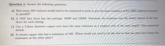 Solved Question 1: Answer the following questions: a) How | Chegg.com
