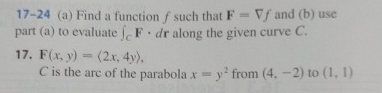 Solved 17-24 (a) ﻿Find a function f ﻿such that F=gradf and | Chegg.com
