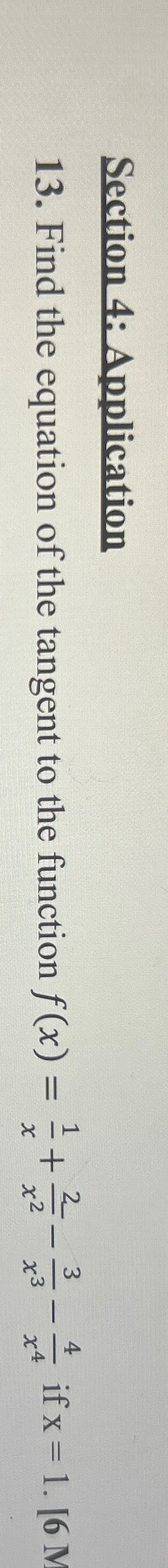 Solved Section 4: Application13. ﻿Find the equation of the | Chegg.com