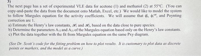 Solved The next page has a set of experimental VLE data for | Chegg.com