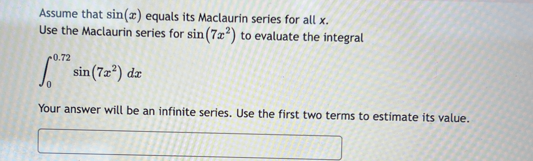 Solved Assume that sin(x) ﻿equals its Maclaurin series for | Chegg.com