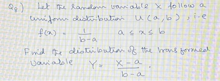 Solved 8) Let the random variable x follow a urriform | Chegg.com
