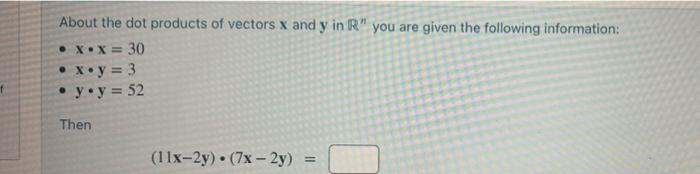 Solved About the dot products of vectors x and y in Rn you | Chegg.com