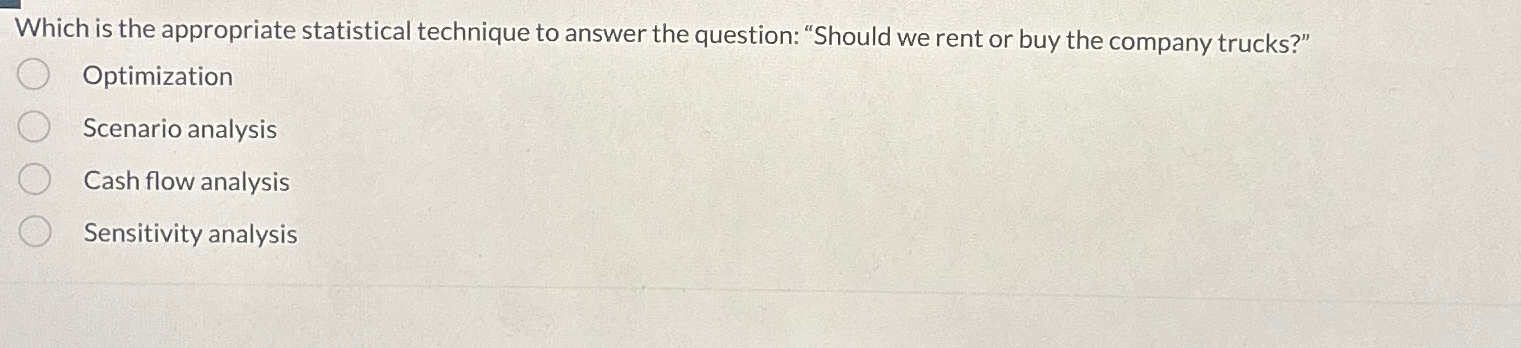 Solved Which is the appropriate statistical technique to | Chegg.com