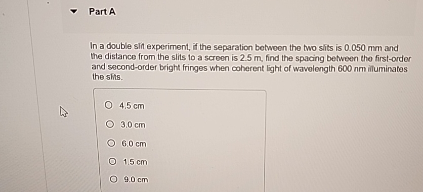 Solved Part A\\nIn a double slit experiment, if the | Chegg.com