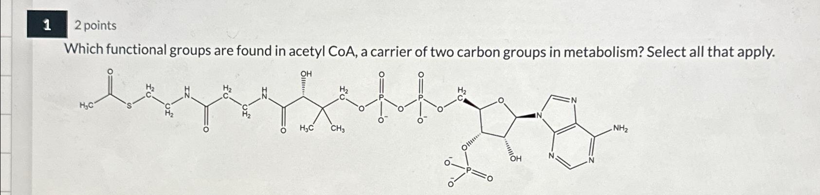 Solved 12 ﻿pointsWhich functional groups are found in acetyl | Chegg.com