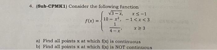 Solved 4. (Sub-CPMK 1) Consider the following function | Chegg.com
