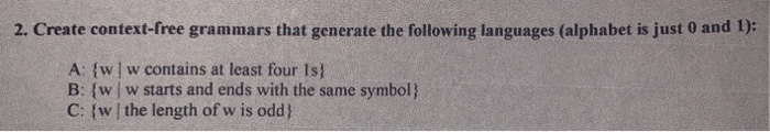 Solved 2. Create context-free grammars that generate the | Chegg.com