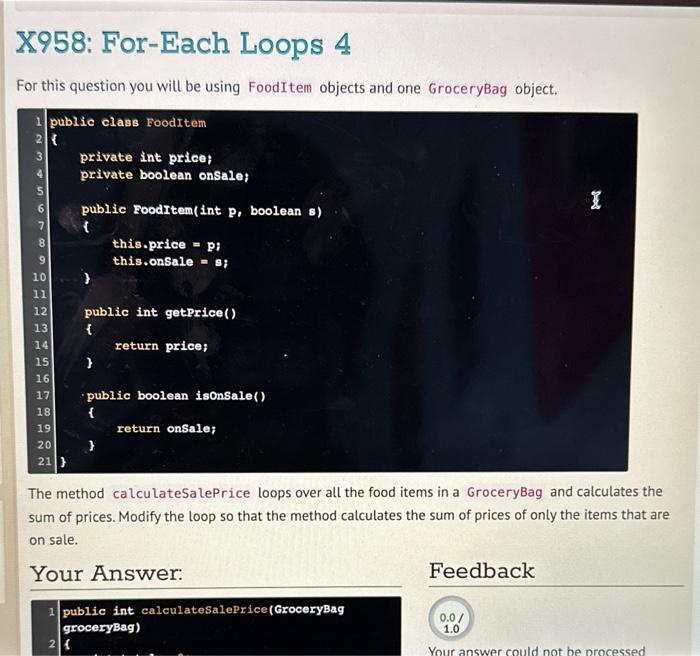 Solved X951: For-Each Loops 6 For this question you will be | Chegg.com