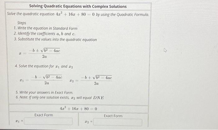 Solved Solve the quadratic equation 4x2+16x+80=0 by using | Chegg.com