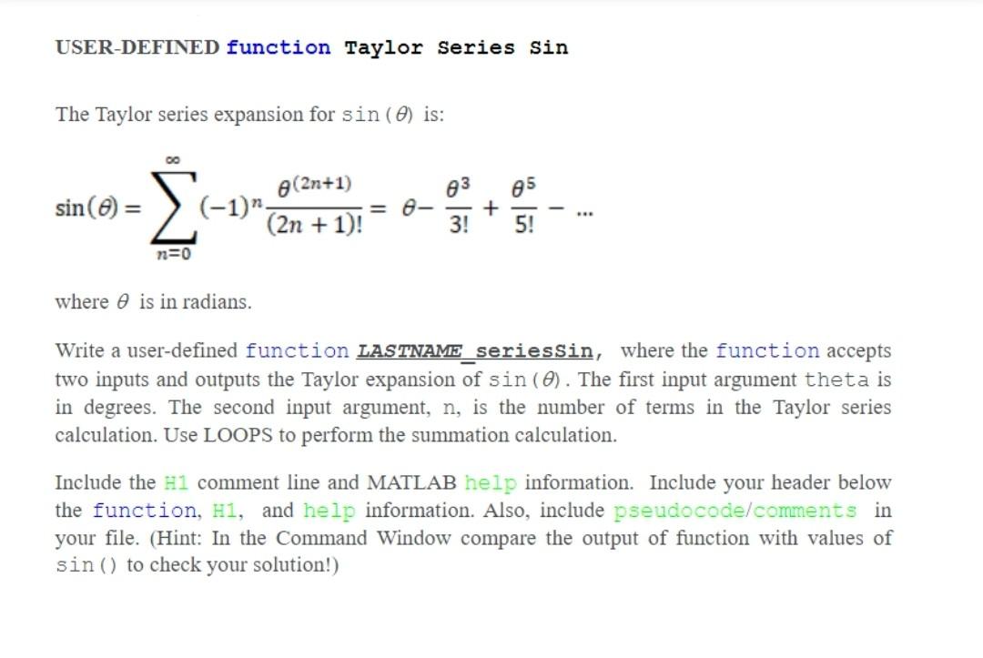 Solved USER-DEFINED function Taylor series sin The Taylor | Chegg.com