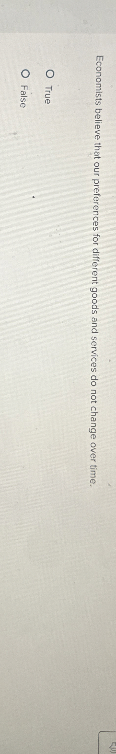 Solved Economists believe that our preferences for different | Chegg.com
