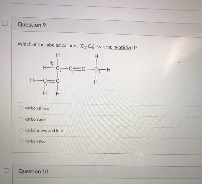 Solved Question 9 Which of the labeled carbons (C1-C4) | Chegg.com