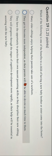 Solved Question 19 (1.25 ﻿points)Which of the following is | Chegg.com