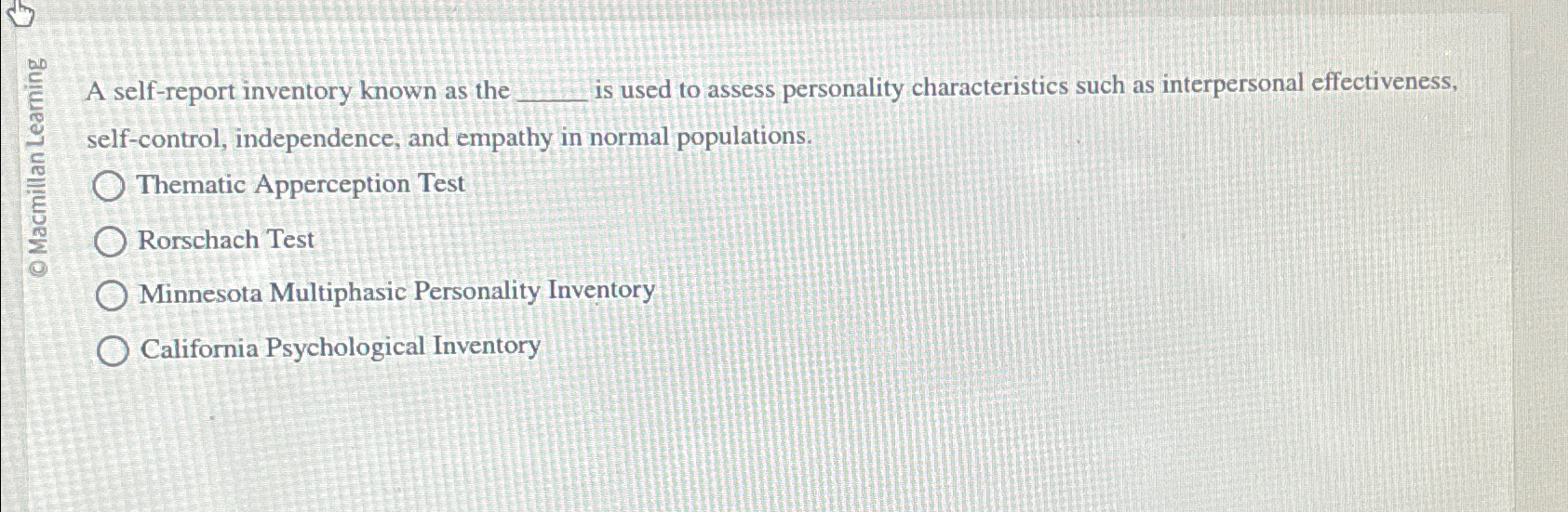 A self-report inventory known as the ﻿is used to | Chegg.com