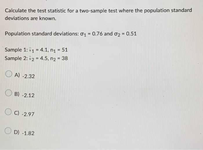 Solved Calculate the test statistic for a two-sample test | Chegg.com