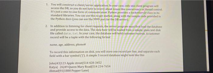 Solved 1. You will construct a client/server application. In | Chegg.com