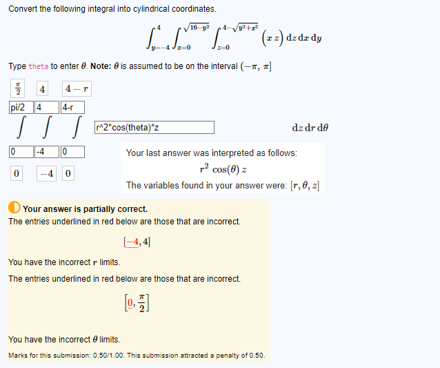 Solved Convert the following integral into cylindrical | Chegg.com