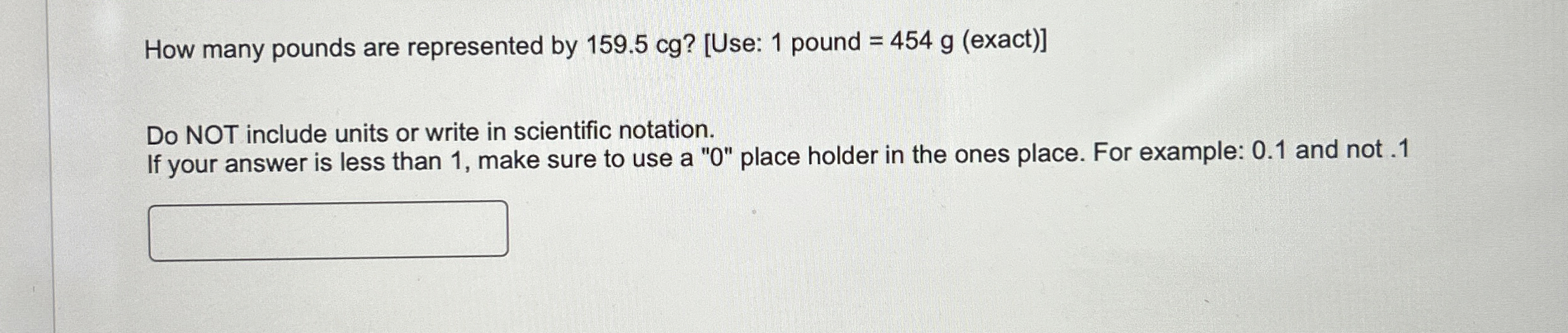 Solved (1.86+246.4-79.9208)÷=How many pounds are represented | Chegg.com