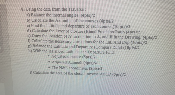 Solved 8. Using the data from the Traverse : a) Balance the | Chegg.com