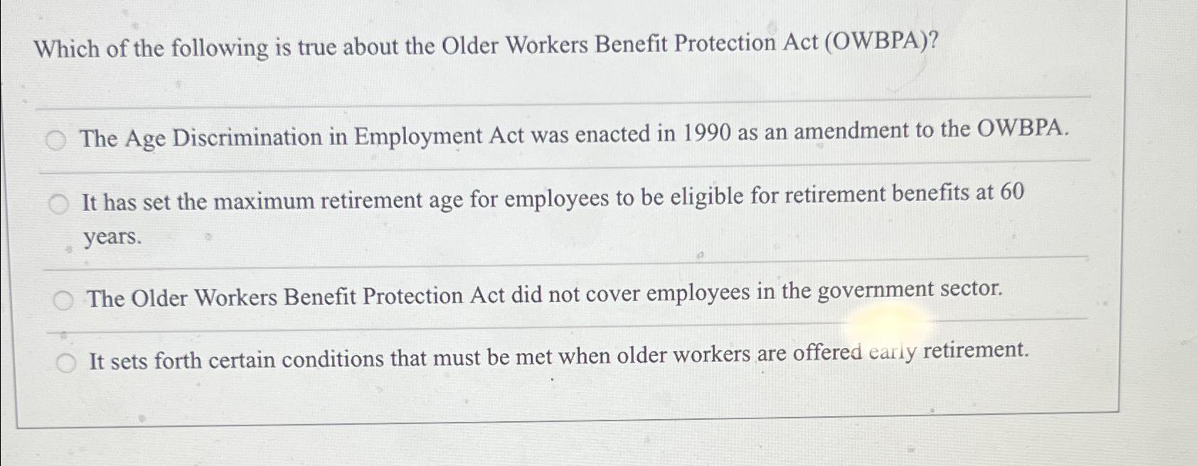 Solved Which of the following is true about the Older | Chegg.com