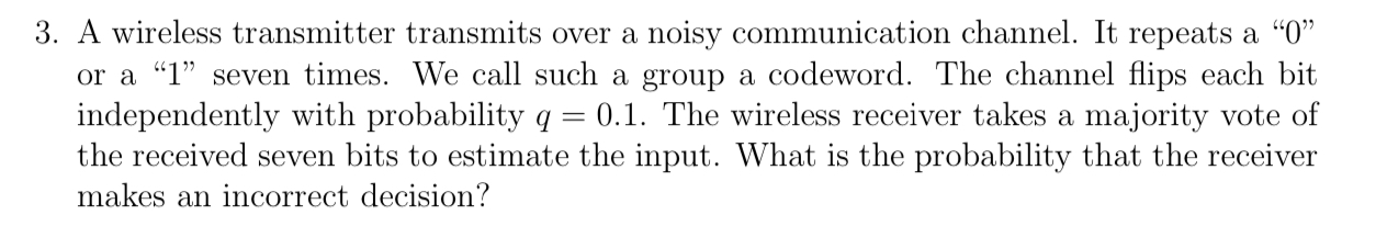 A wireless transmitter transmits over a noisy | Chegg.com
