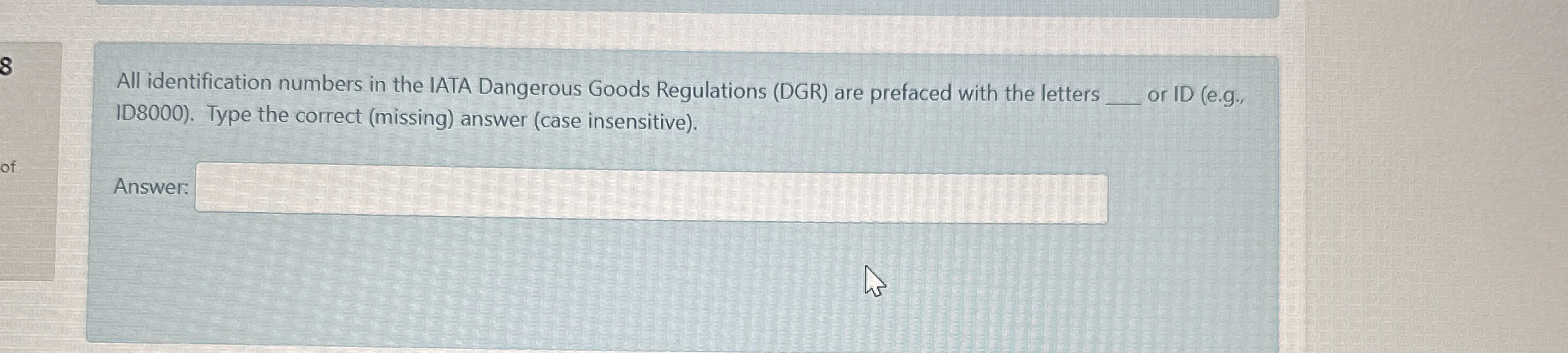 Solved 8All identification numbers in the IATA Dangerous | Chegg.com