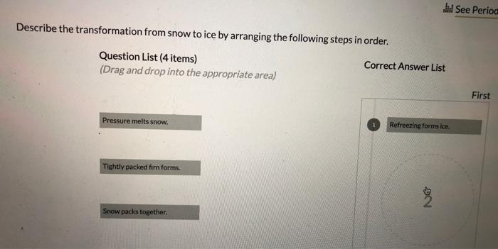 Solved See Period Describe the transformation from snow to | Chegg.com