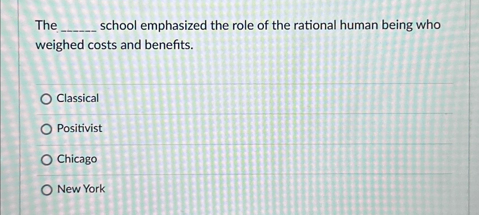 Solved The school emphasized the role of the rational human | Chegg.com