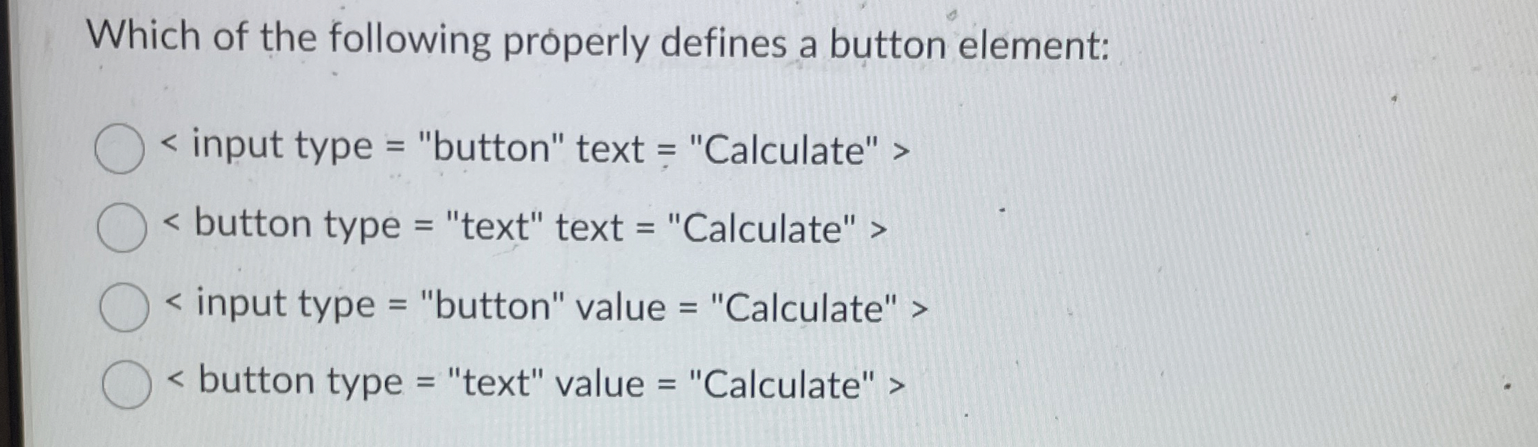 Solved Which of the following properly defines a button | Chegg.com