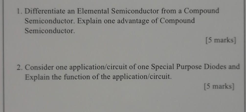 Solved 1. Differentiate an Elemental Semiconductor from a | Chegg.com