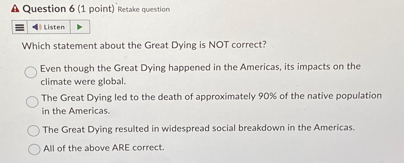 Solved A Question 6 (1 ﻿point) ﻿Retake questionListenWhich | Chegg.com