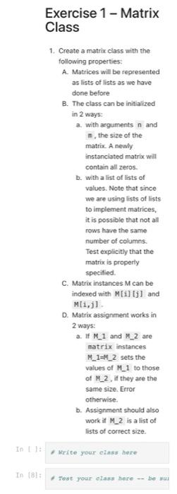 Solved Exercise 1 - Matrix Class 1. Create a matrix class | Chegg.com
