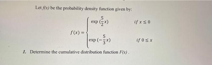 Solved Let f(x) be the probability density function given | Chegg.com