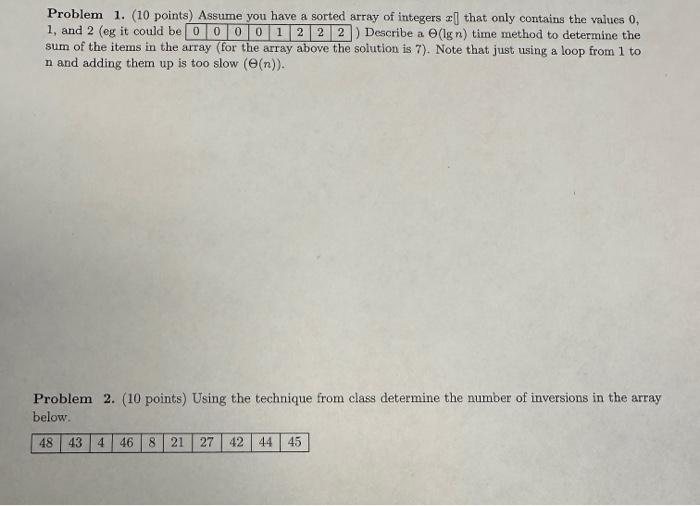 Solved Problem 1. (10 points) Assume you have a sorted array | Chegg.com