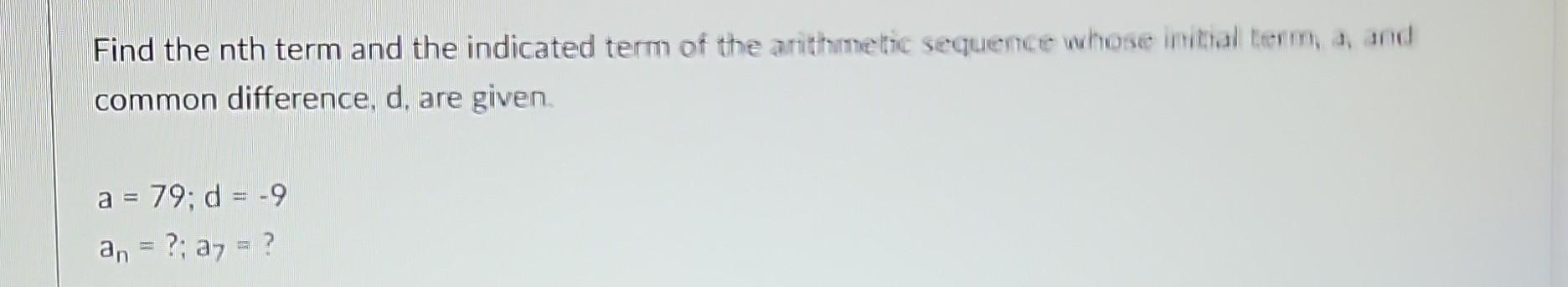 Find the nth term and the indicated term of the | Chegg.com