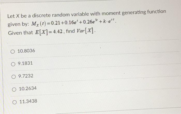 Solved Let X be a discrete random variable with moment | Chegg.com