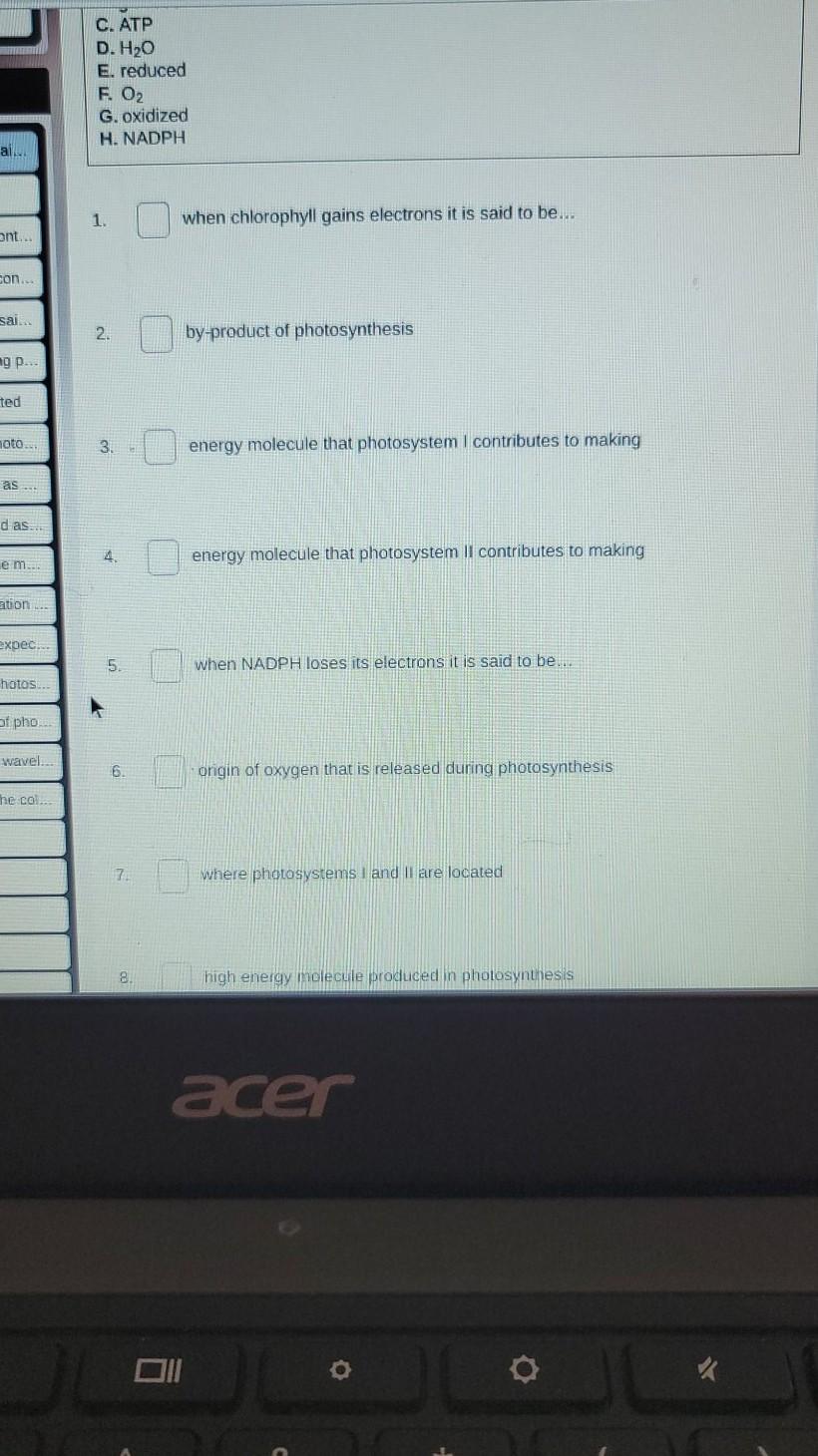 Solved C. ATP D. H20 E. reduced F. O2 G. oxidized H. NADPH | Chegg.com