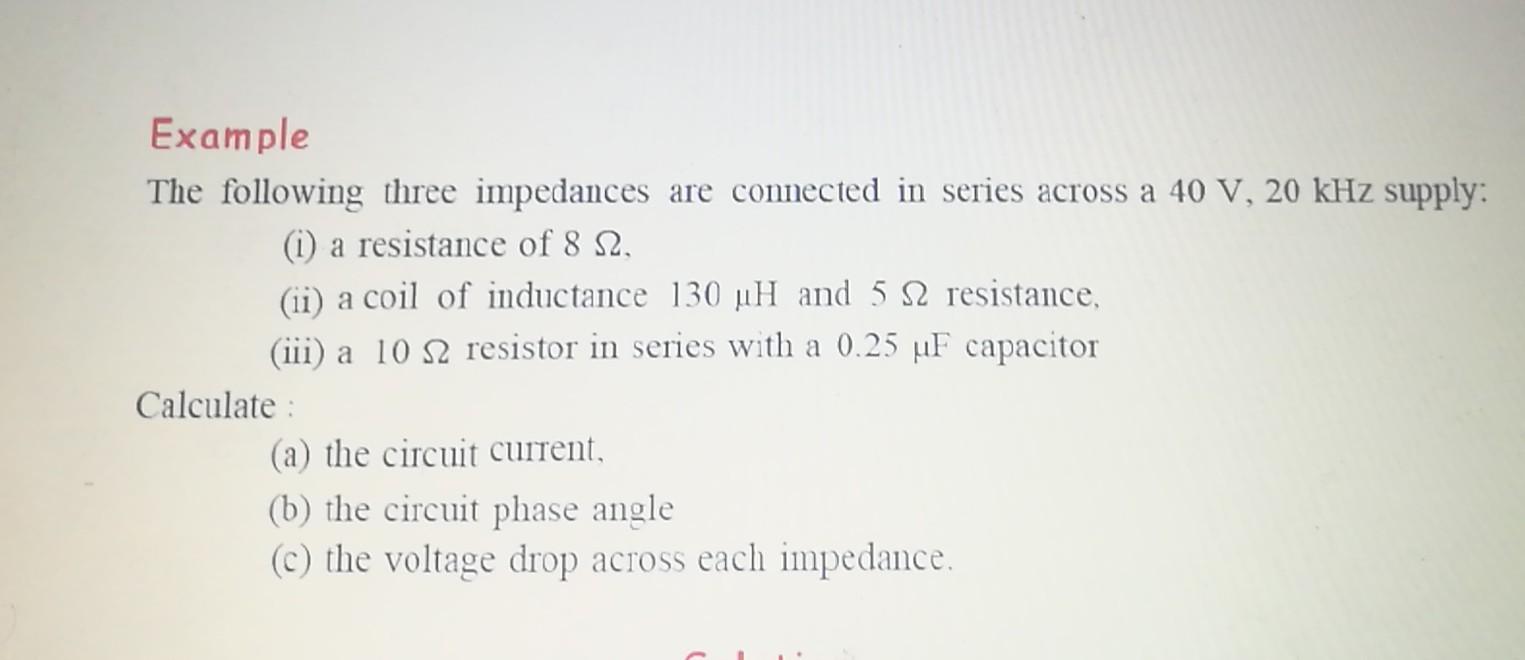 Solved Example The following three impedances are connected | Chegg.com