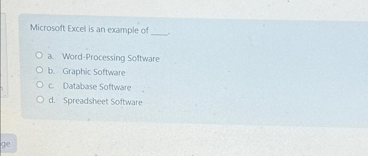 Solved Microsoft Excel is an example ofa. ﻿Word-Processing | Chegg.com