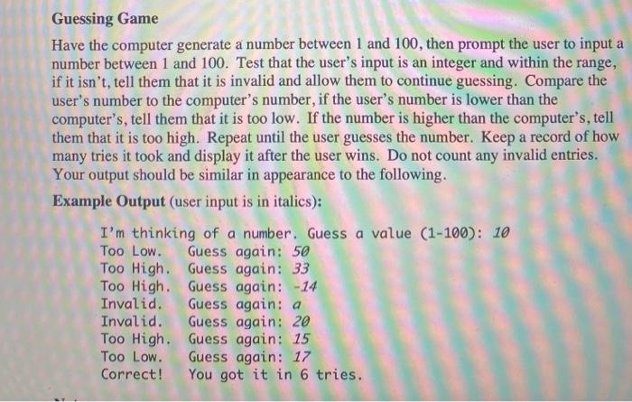Solved Guessing Game Have the computer generate a number | Chegg.com