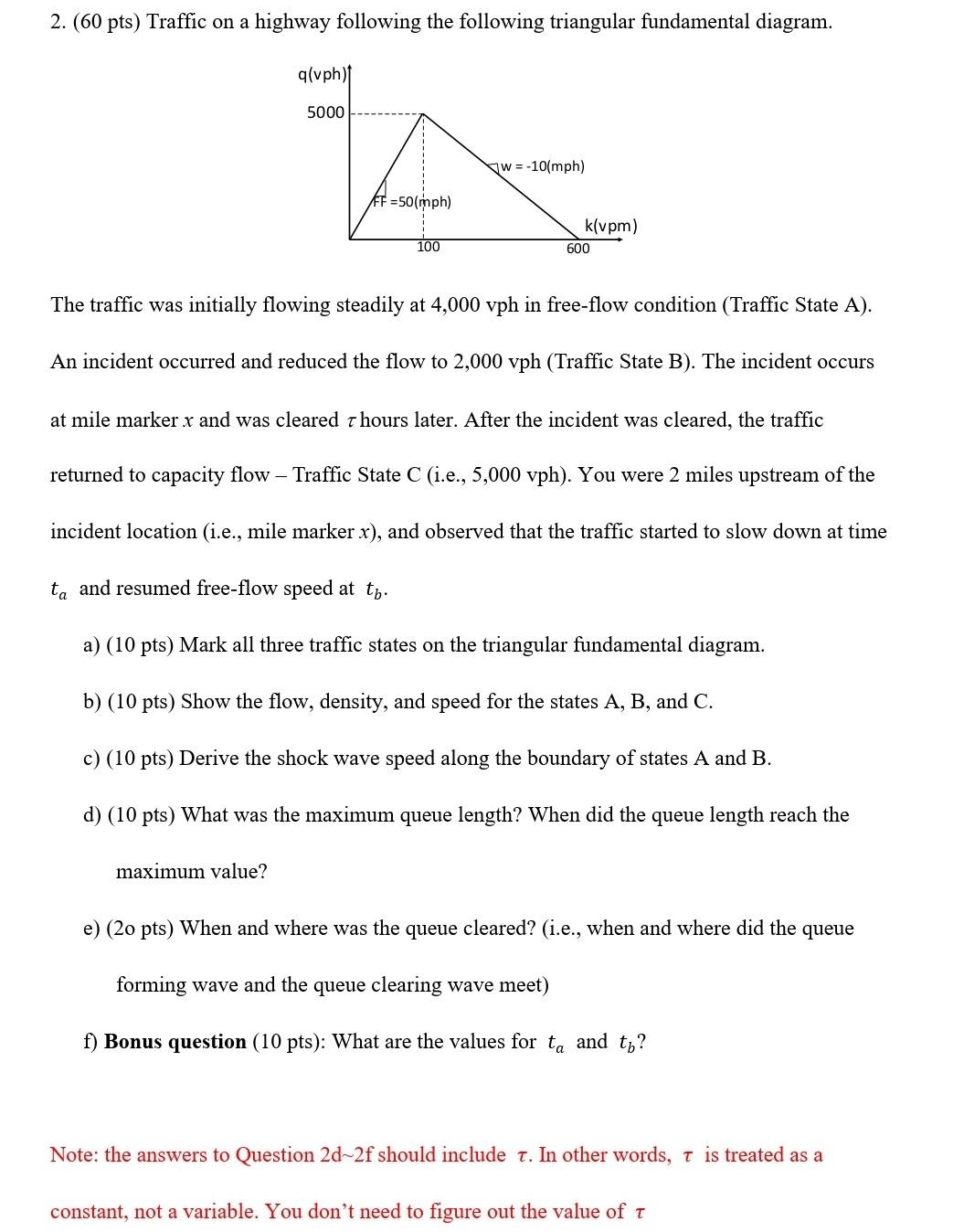 Solved 2. (60 pts) Traffic on a highway following the | Chegg.com