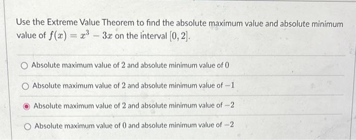 Solved Use the Extreme Value Theorem to find the absolute | Chegg.com