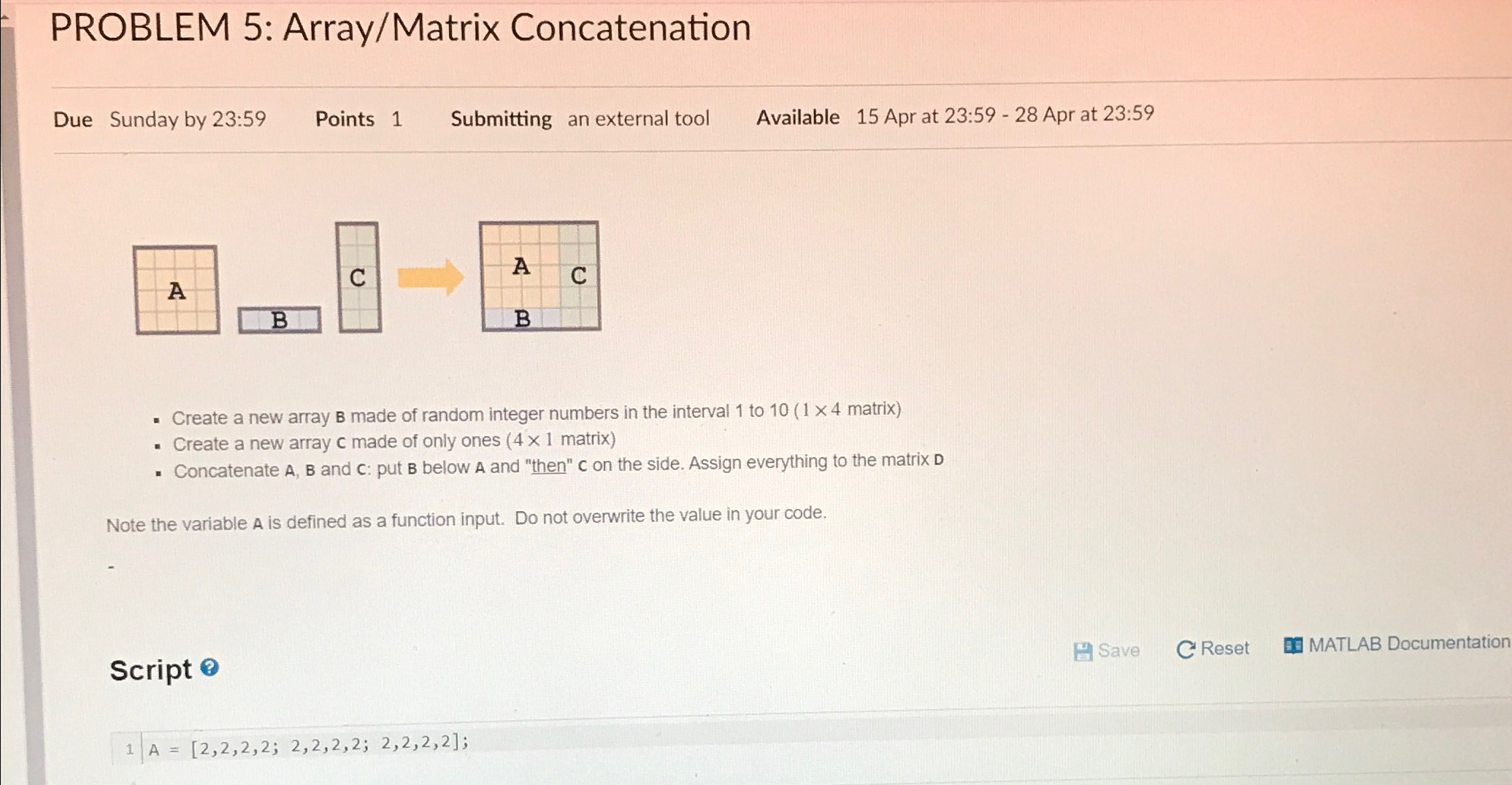 Solved PROBLEM 5: Array/Matrix ConcatenationDue Sunday by | Chegg.com